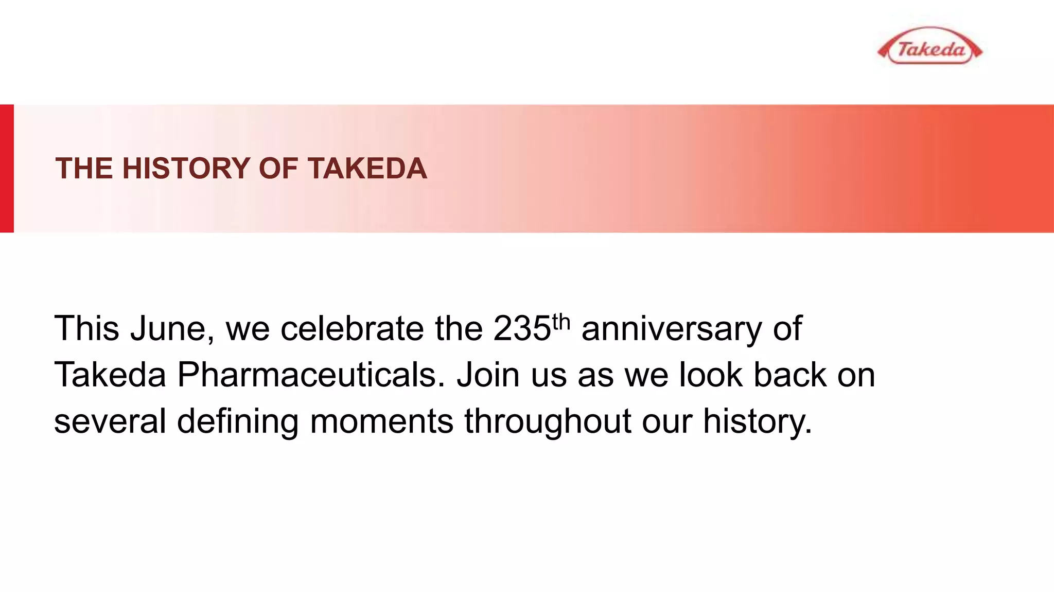 Slide show of Takeda's history | PPTX