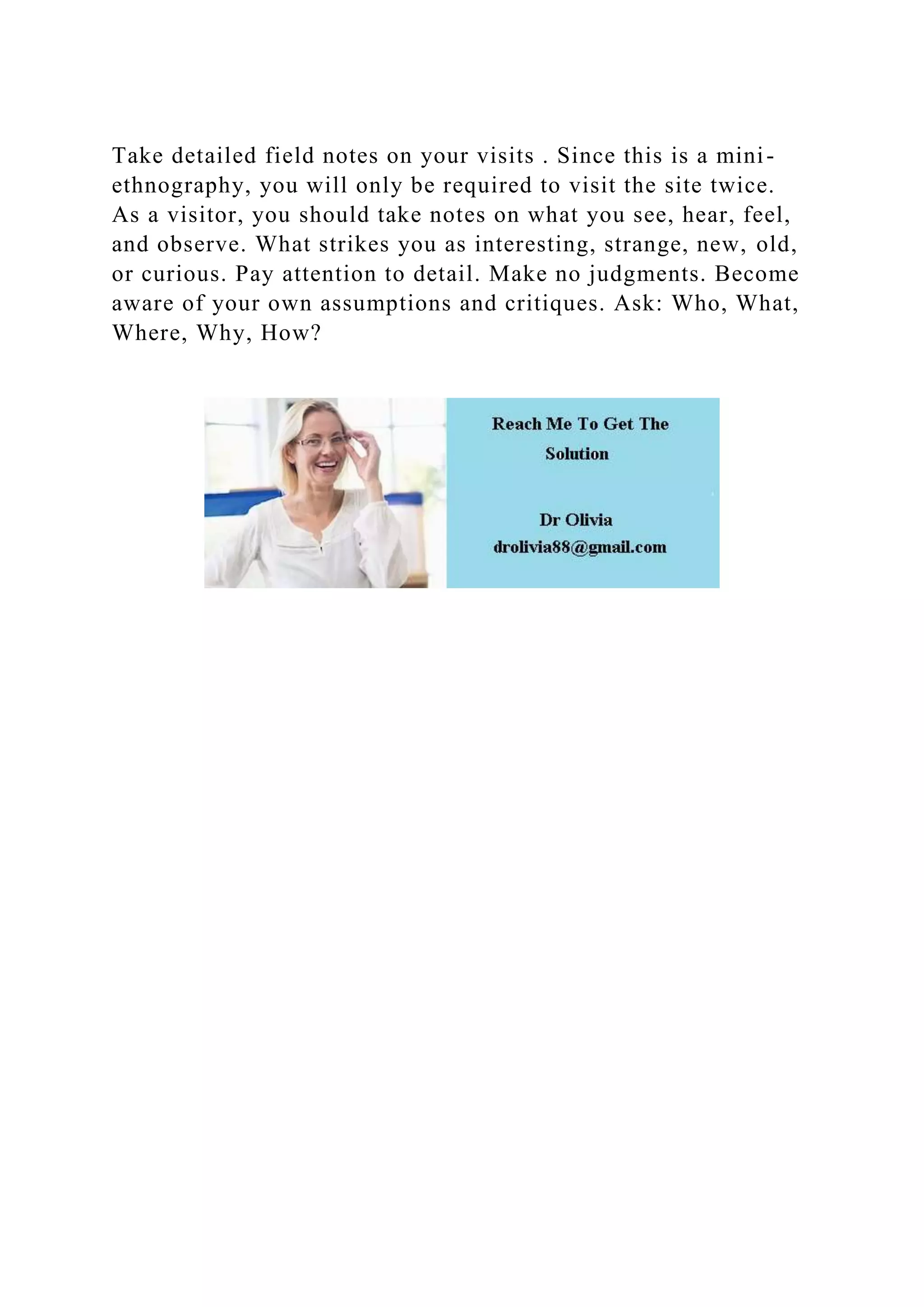 Take detailed field notes on your visits . Since this is a mini-ethn.docx