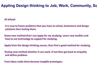 Apply design thinking. | PPT