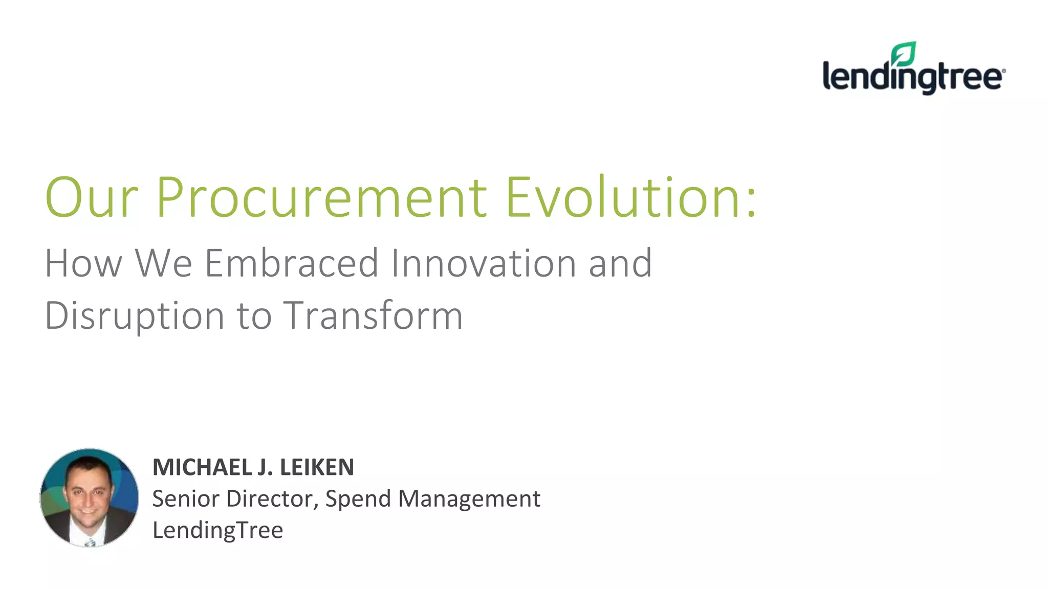 Our Procurement Evolution: How We embraced Innovation and Disruption to ...