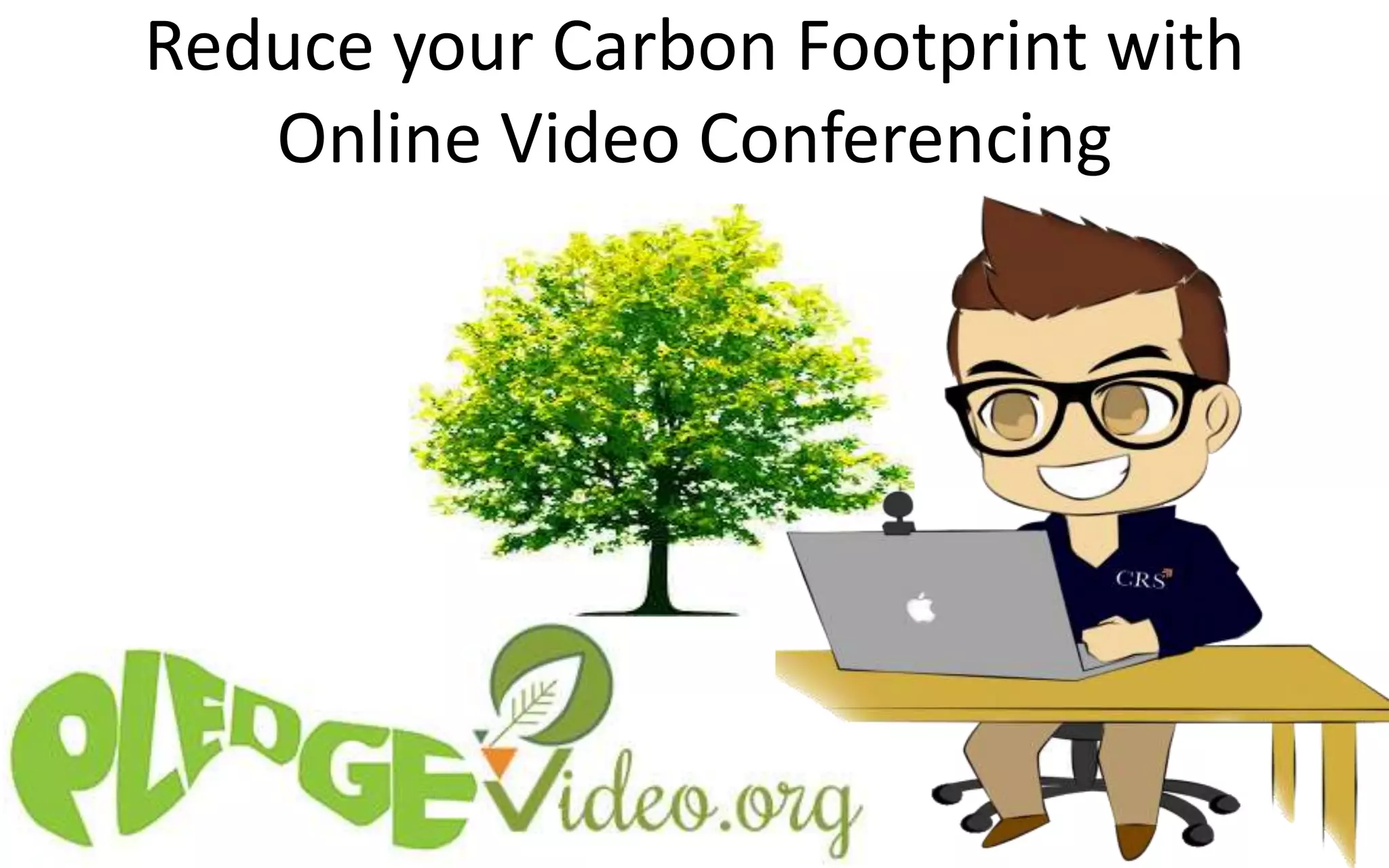 Take on your carbon footprint with PledgeVideo.Org