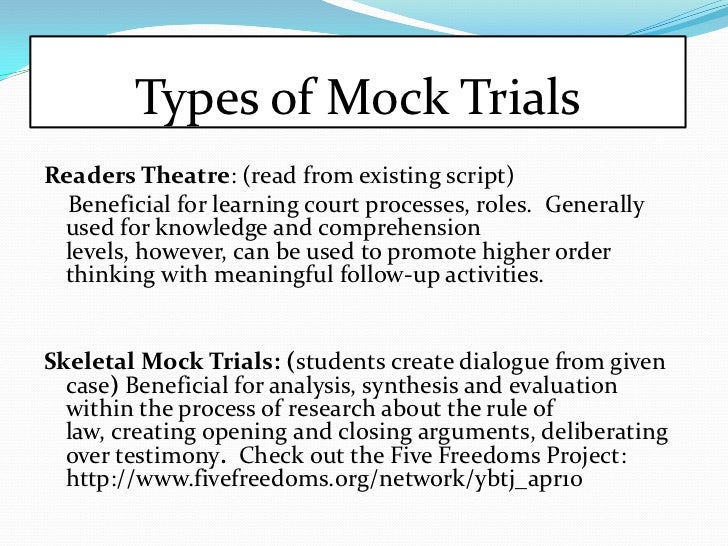 Take the mock out of mock trials
