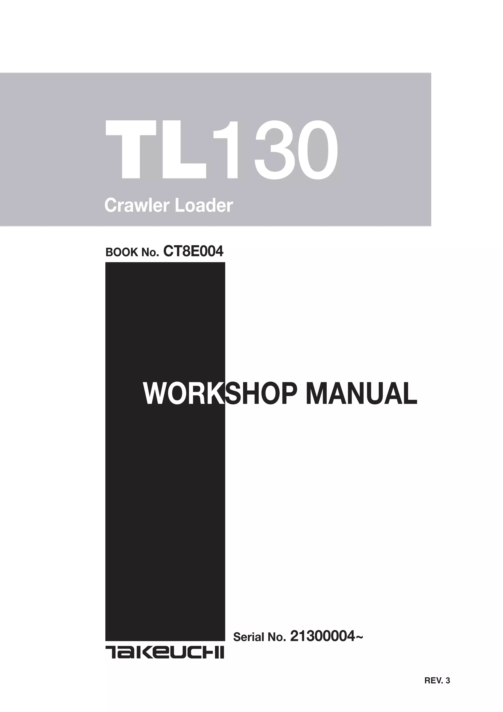 Takeuchi tl130 crawler loader service repair workshop manual (book no ...