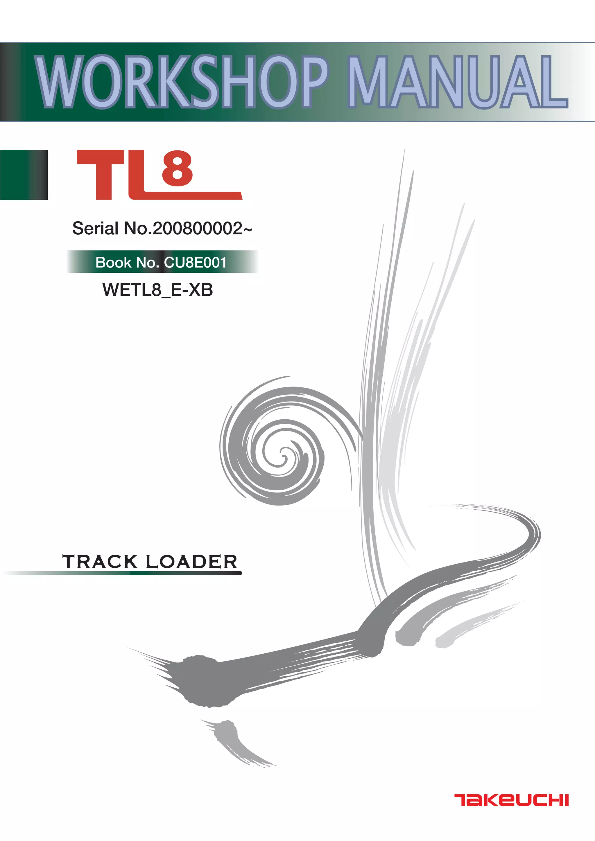 Takeuchi tl8 track loader service repair workshop manual (serial no. 200800002 and up) | PDF