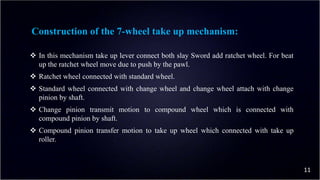 Take up mechanism | PPTX