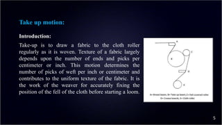Take up mechanism | PPTX | Needlework | Arts and Crafts