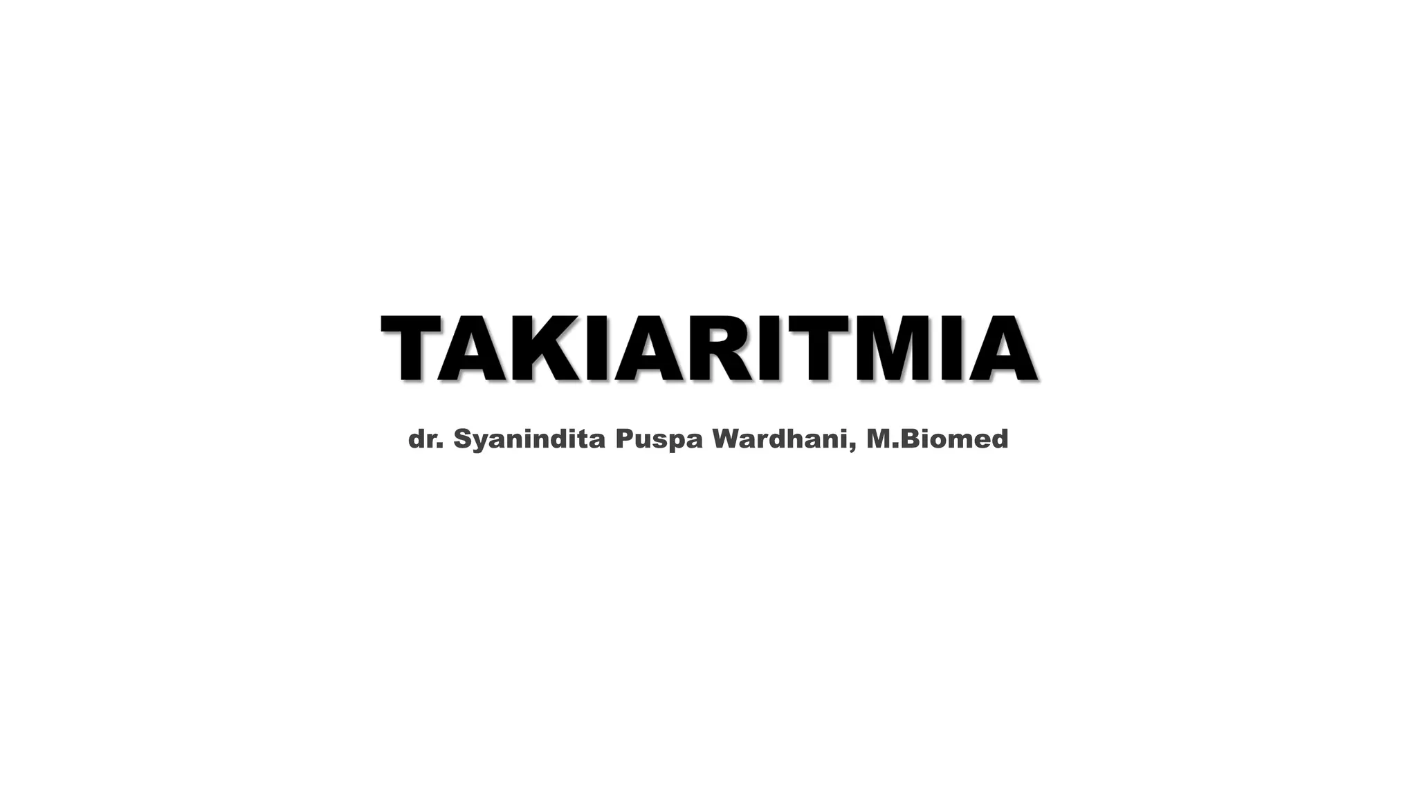 TAKIARITMIA dengan algoritma terbaru 4 kuadran oleh dokter syanindita | PDF