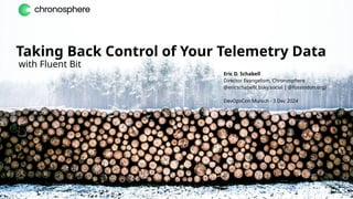 Taking Back Control of Your Telemetry Data with Fluent Bit | PPTX