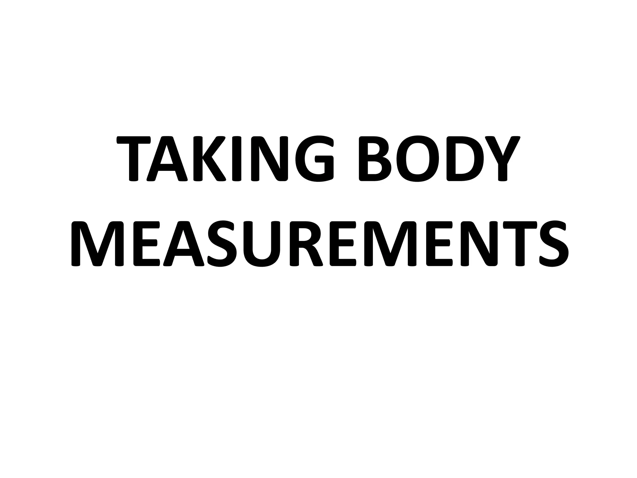 Taking body measurements | PPTX