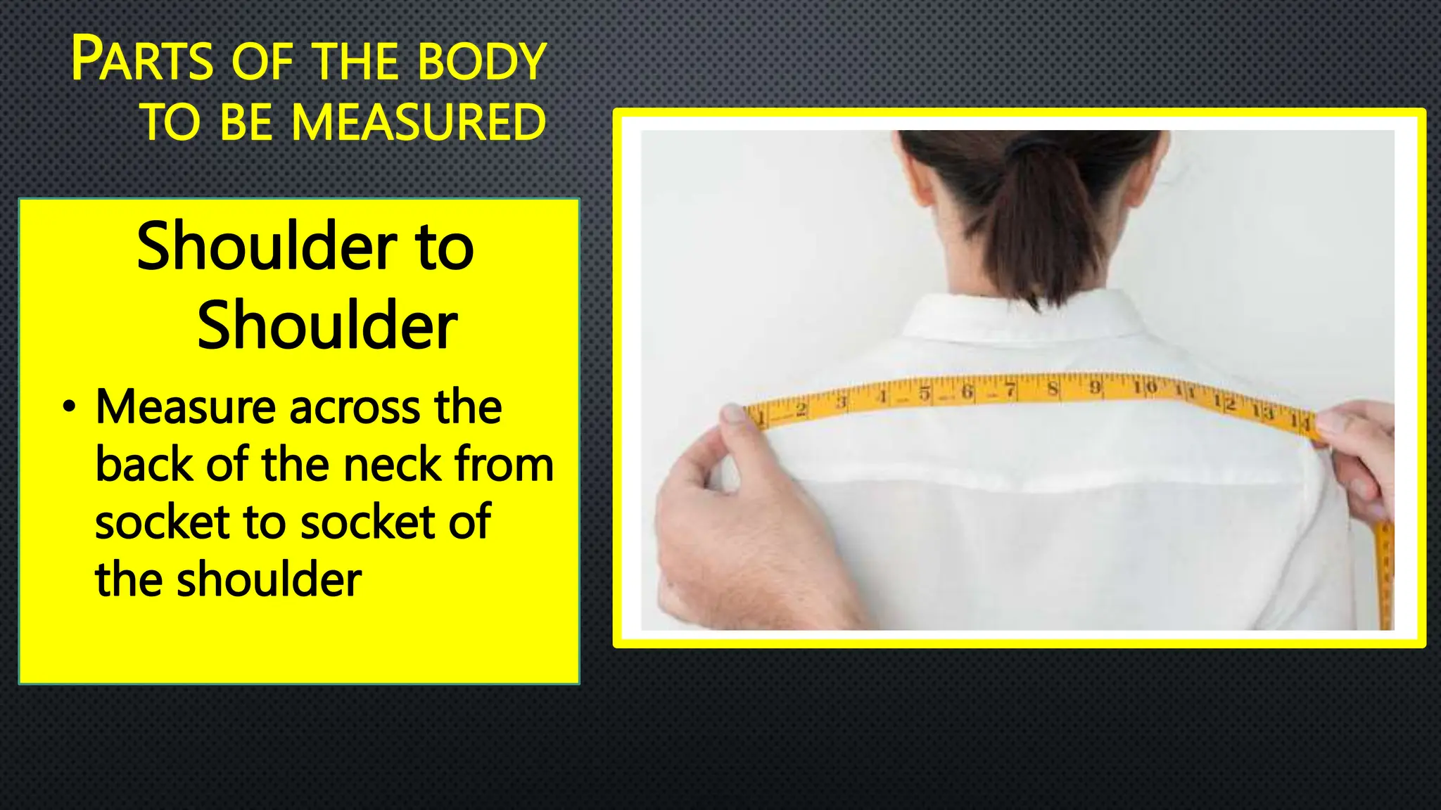 taking body measurements PowerPoint presentation | PPTX