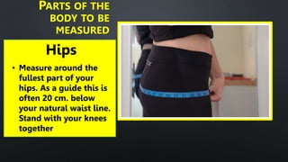 taking body measurements PowerPoint presentation | PPTX