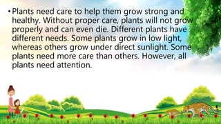 Taking care of plants | PPTX