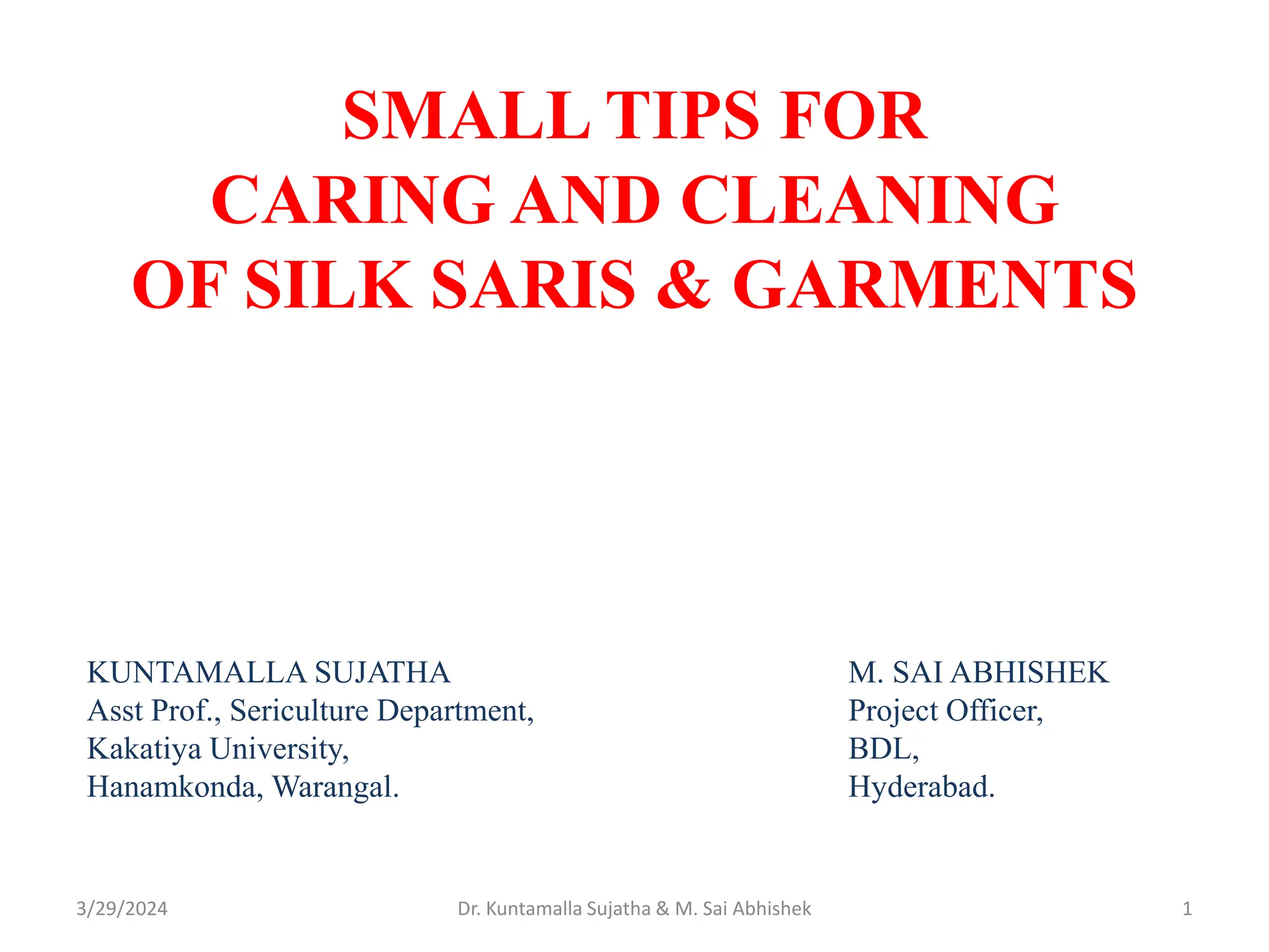 Taking care of silk saris for longer life | PPTX