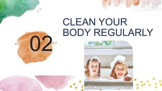 Taking care of your body | PPTX