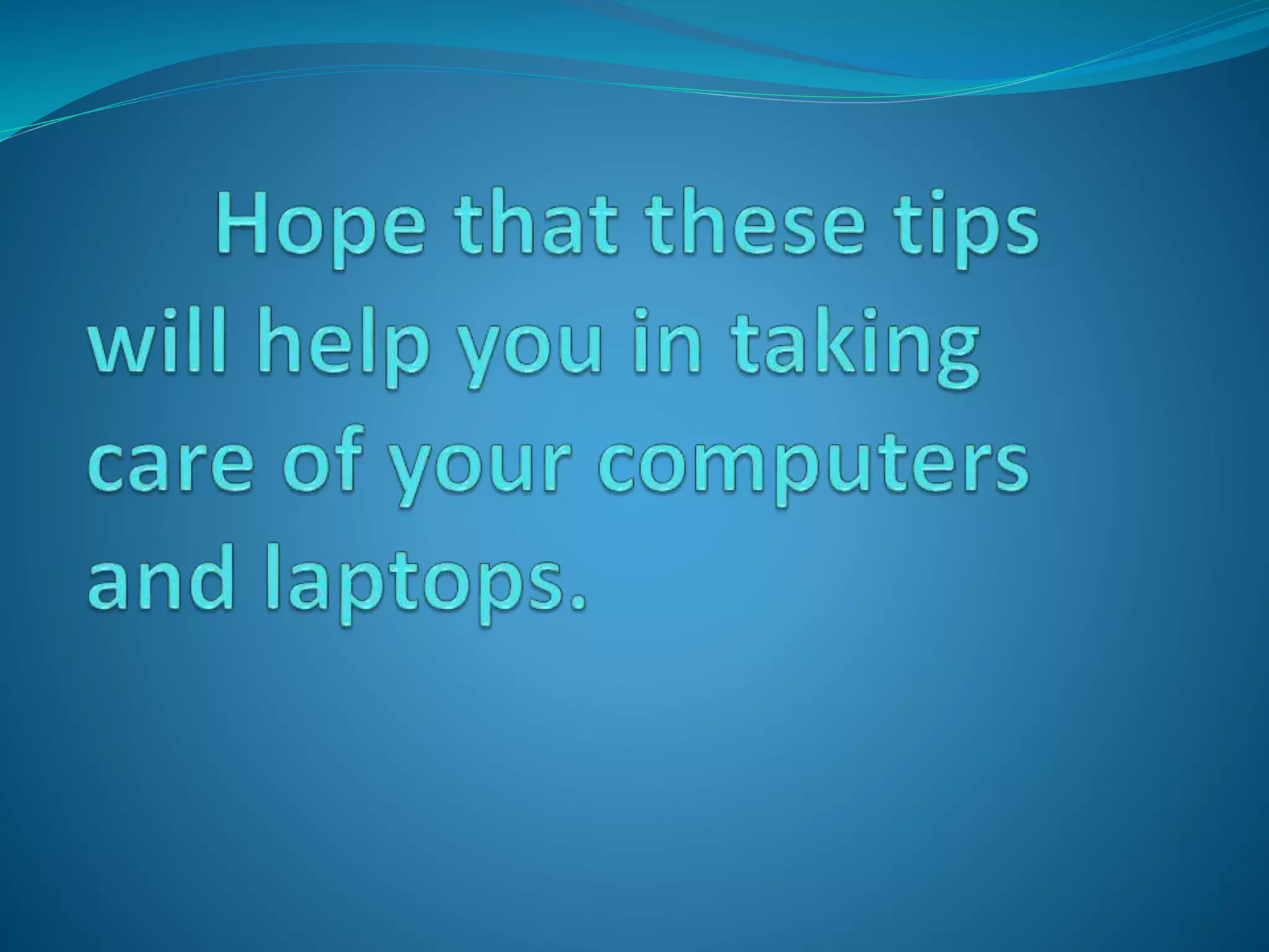 Taking care of your computers | PPTX