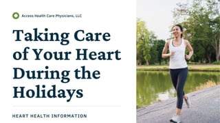 Taking Care of Your Heart During the Holidays | PPTX
