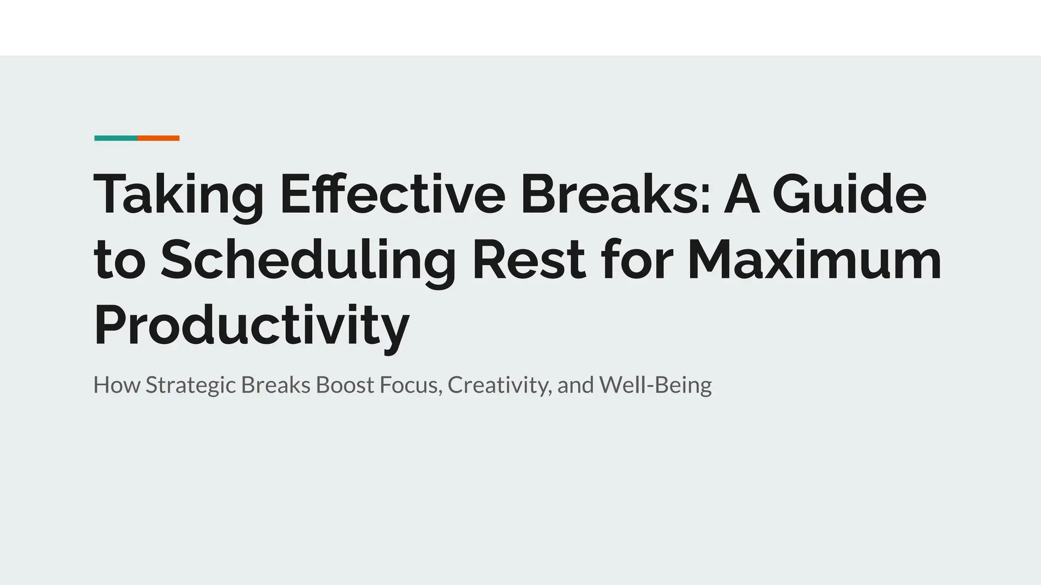 Taking Effective Breaks - A Guide to Scheduling Rest for Maximum Productivity | PDF