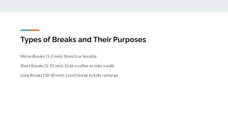 Taking Effective Breaks - A Guide to Scheduling Rest for Maximum ...