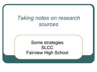Taking notes on_research_sources | PPT