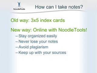 Taking Notes with Noodletools | PPT