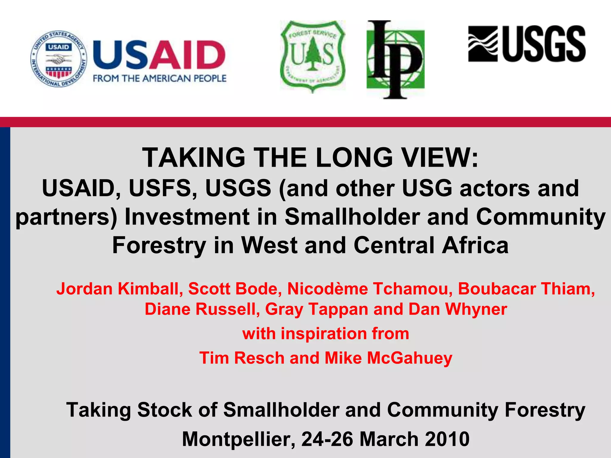 Taking the long view USAID, USFS, USGS investment in smallholder and ...