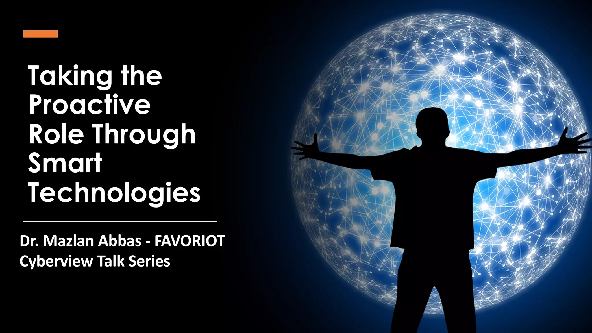 Taking the Proactive Roles Through Smart Technologies | PPT