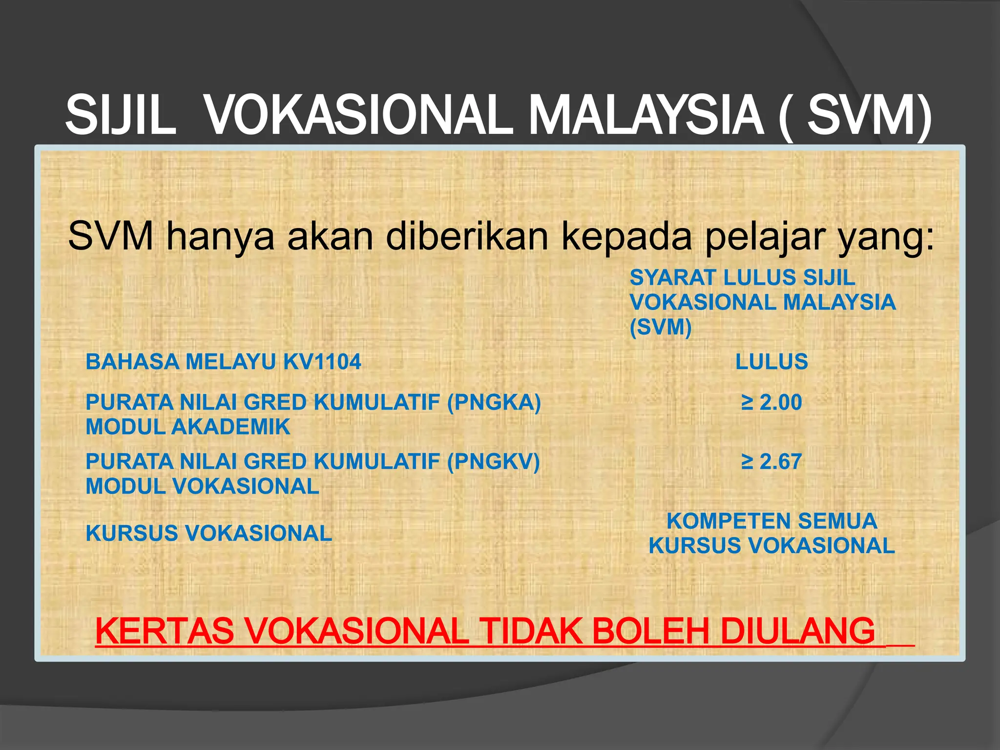 TAKLIMAT 1 SIJIL VOKASIOANL MALAYSIA DVM.pptx