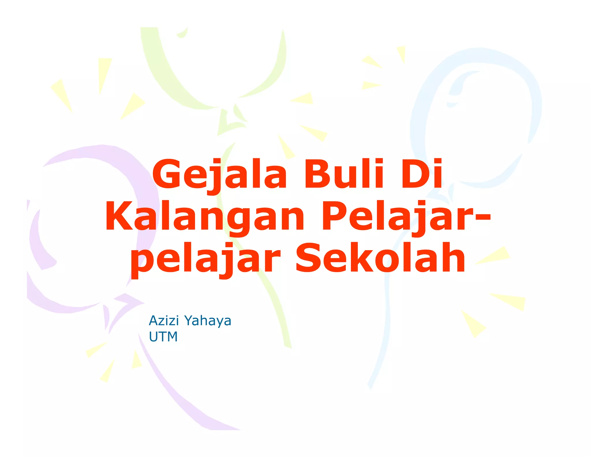 Gejala Buli Dalam Kalangan Pelajar Sekolah | PDF