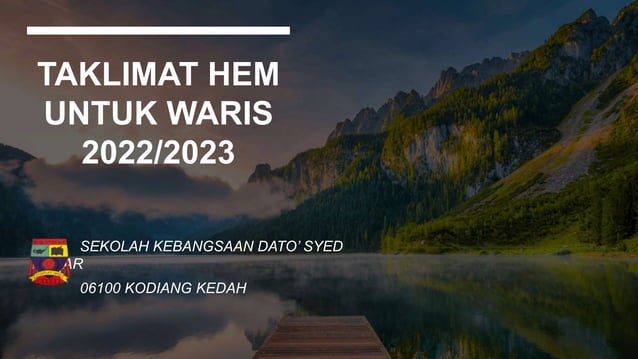 TAKLIMAT HEM UNTUK WARIS SESI PEMBUKAAN SEKOLAH.pptx