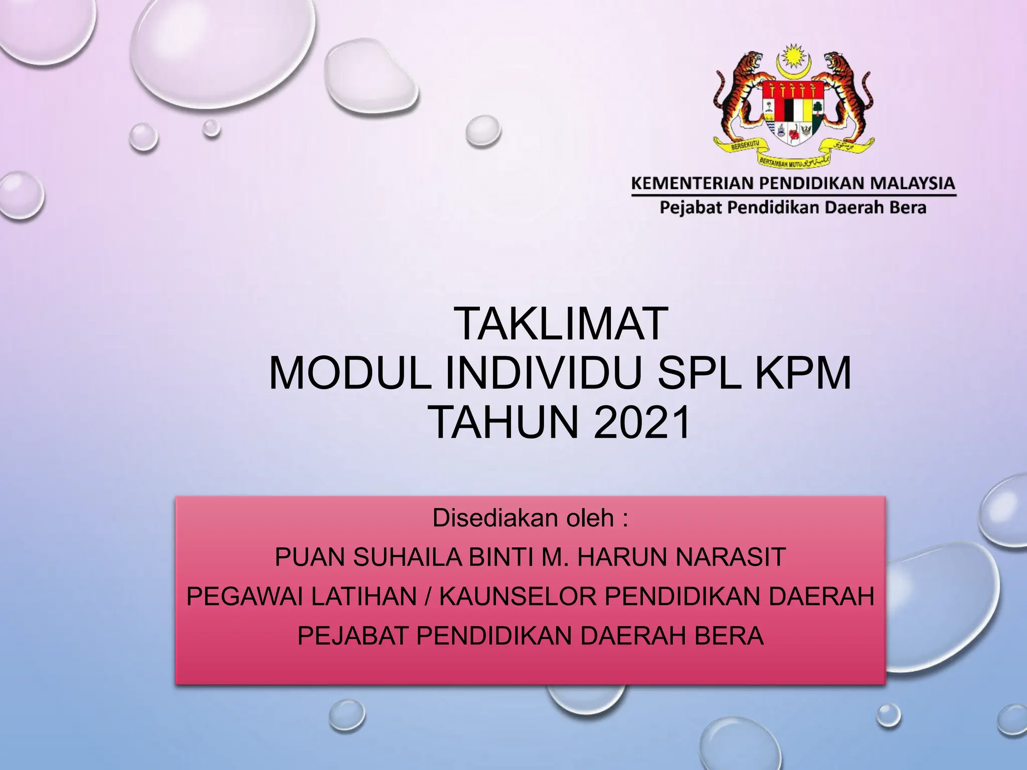 TAKLIMAT MODUL INDIVIDU SPL KPM 2021 (2).pptx