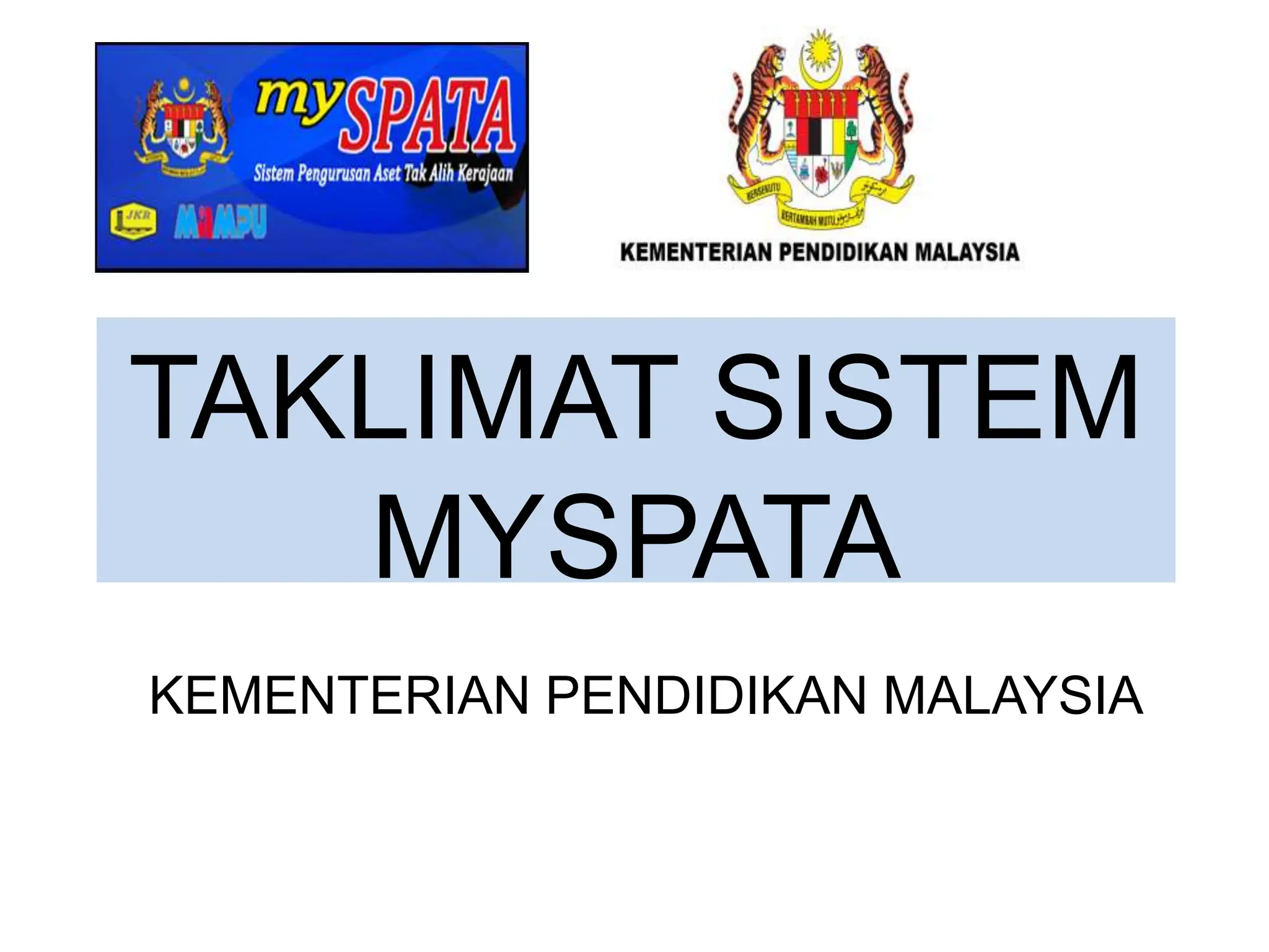 TAKLIMAT pengurusan aset tak alih MYSPATA KPM | PPTX