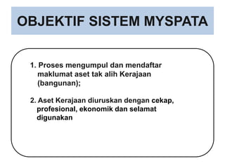 TAKLIMAT pengurusan aset tak alih MYSPATA KPM | PPTX