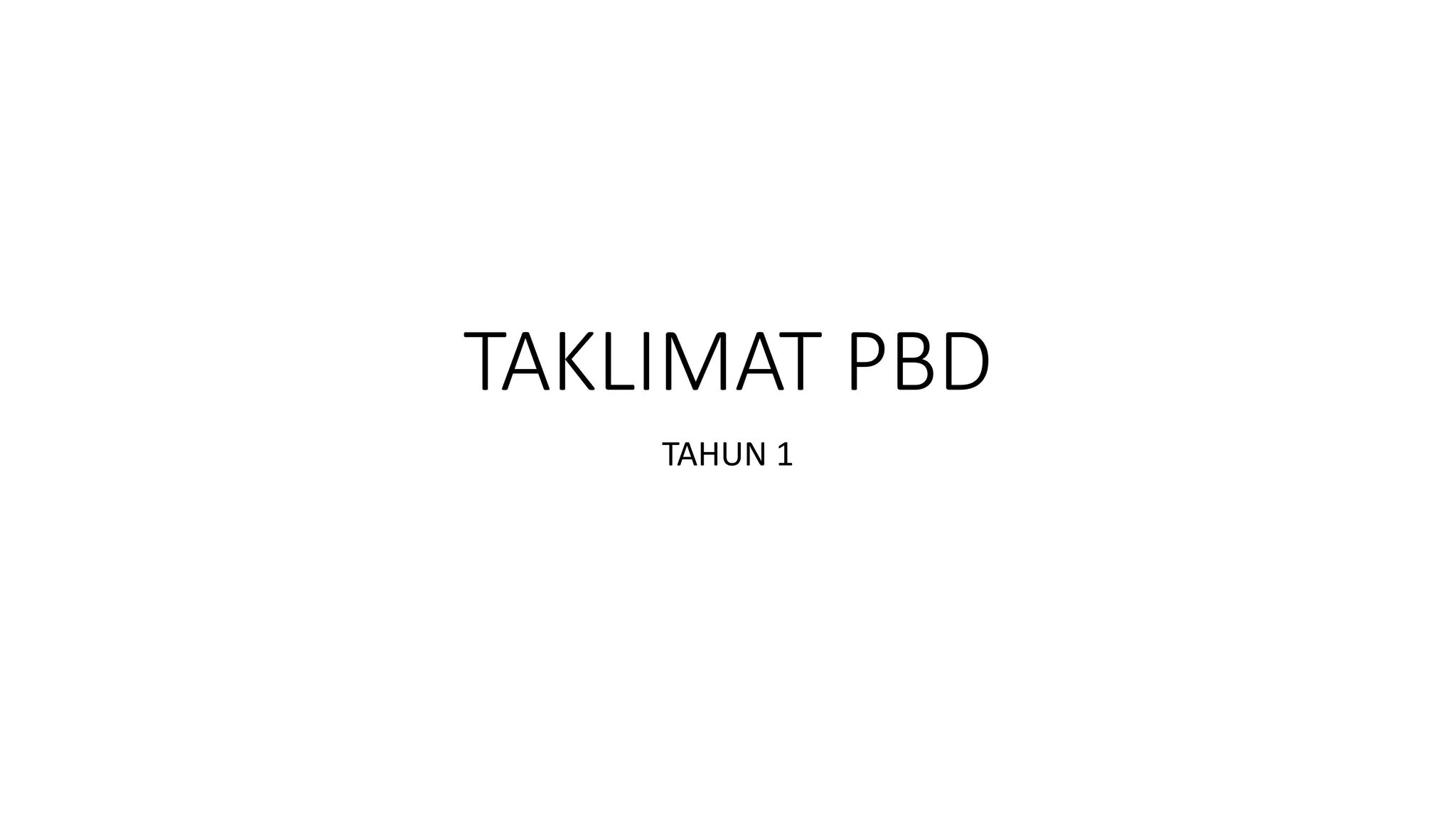 TAKLIMAT PBD.pptx