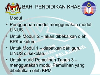 Taklimat pemulihan bp khas | PPT
