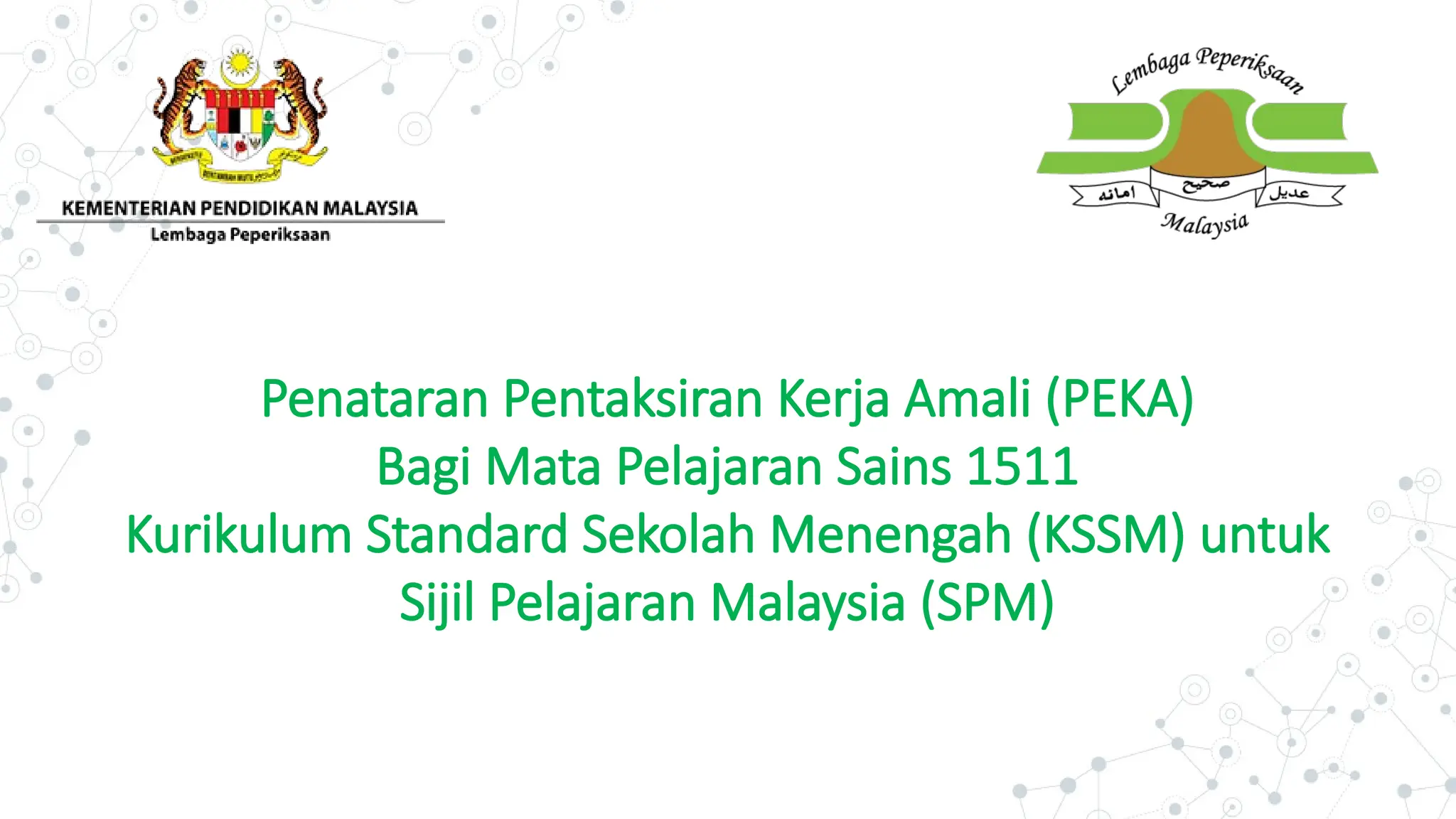 Taklimat Penataran Pelaksanaan PEKA SAINS SPM.ppsx