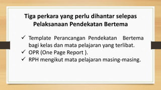 Taklimat Pendekatan Bertema..pptx