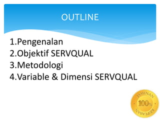 Taklimat ServQual | PPTX