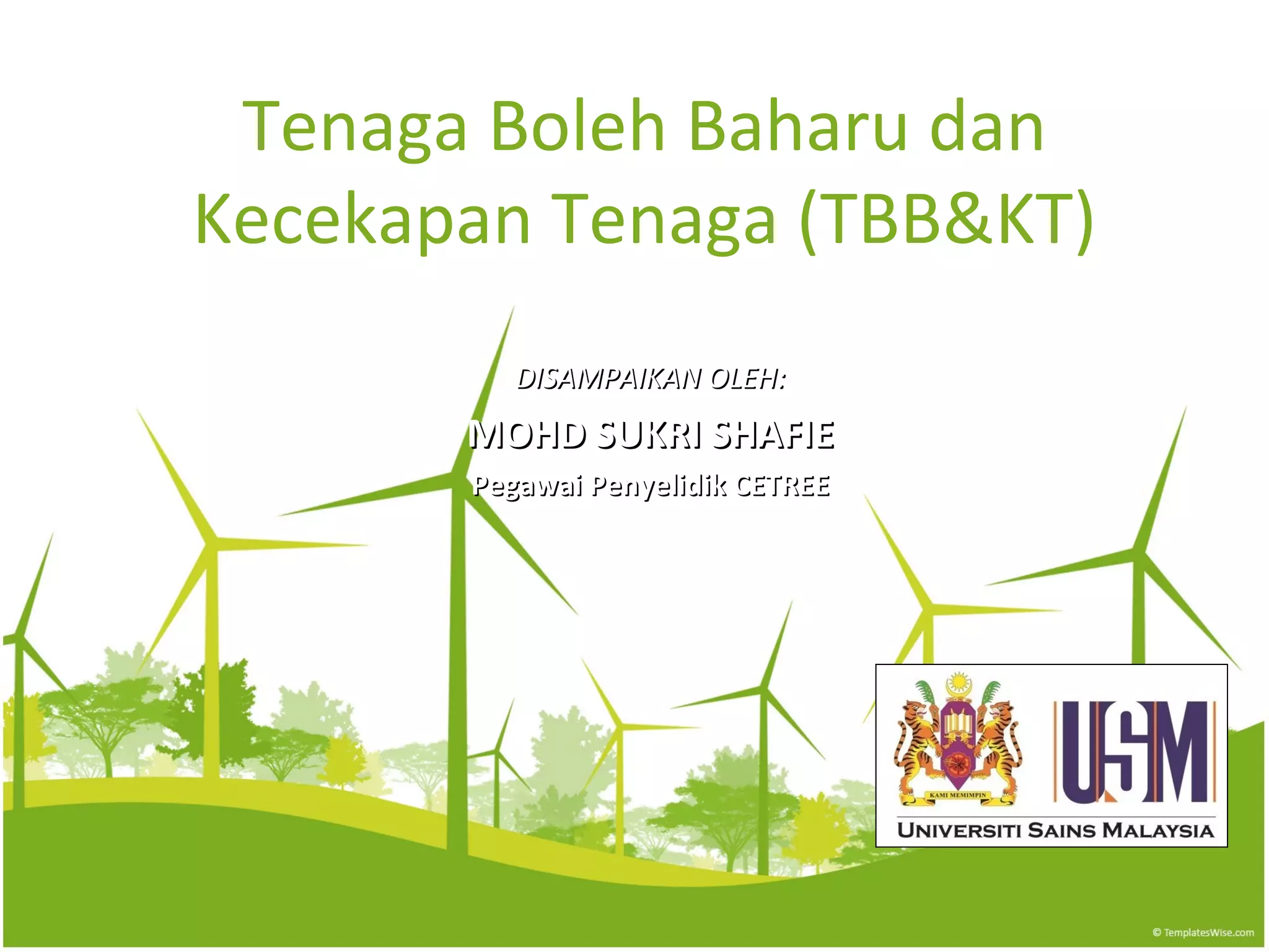 Tenaga Boleh Baharu & Kecekapan Tenaga | PPT