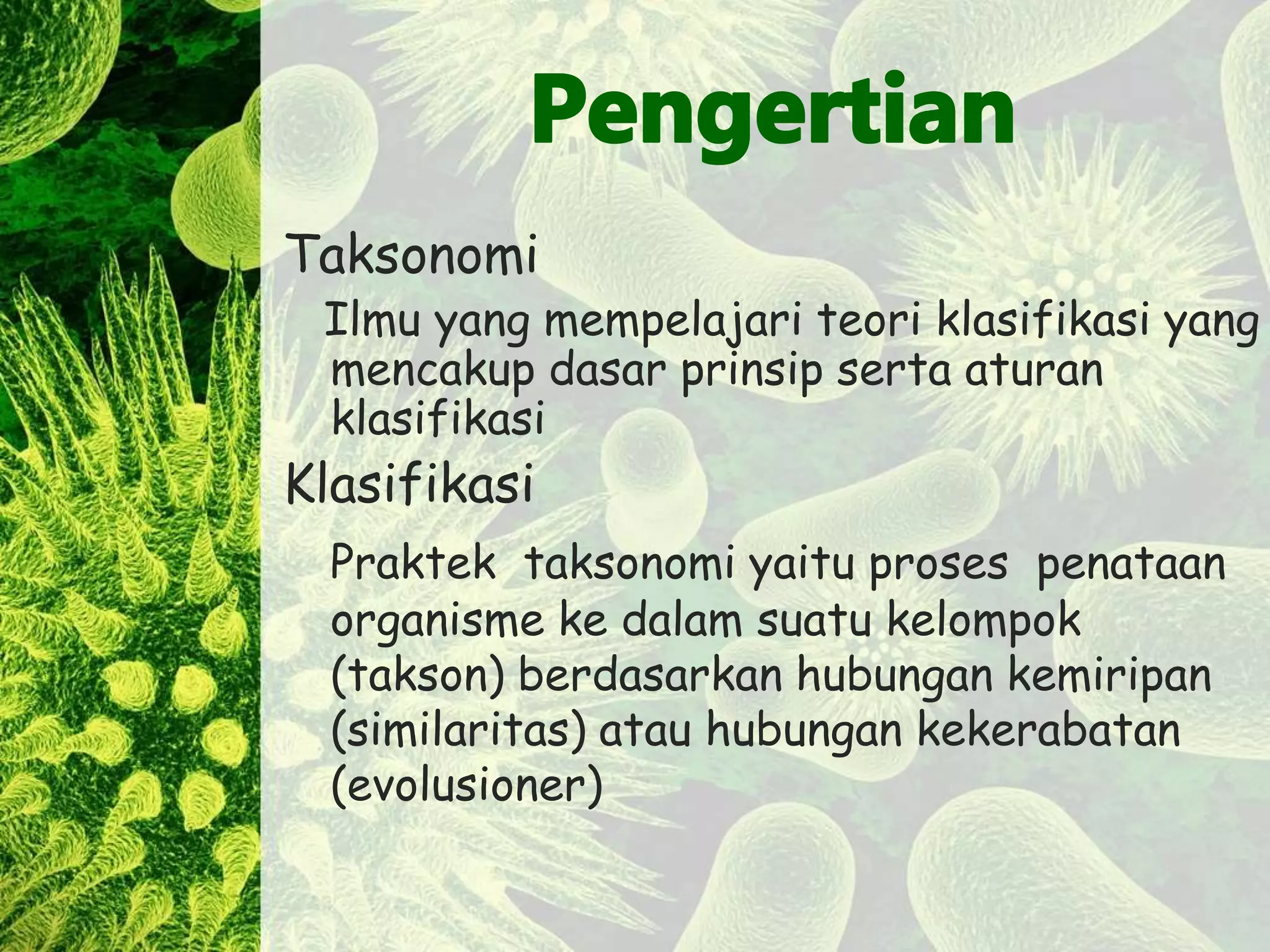 Taksonomi & klasifikasi mikroorganisme | PPTX