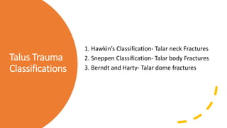 AJM Sheet: Talar fracture | PPTX | Death, Injury, or Military Conflict ...