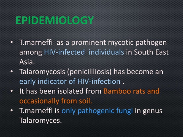 TALAROMYCOSIS - Introduction, Morphology, Epidemiology, Clinical ...