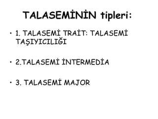 Talasemi(daha fazlası için www.tipfakultesi.org) | PPT