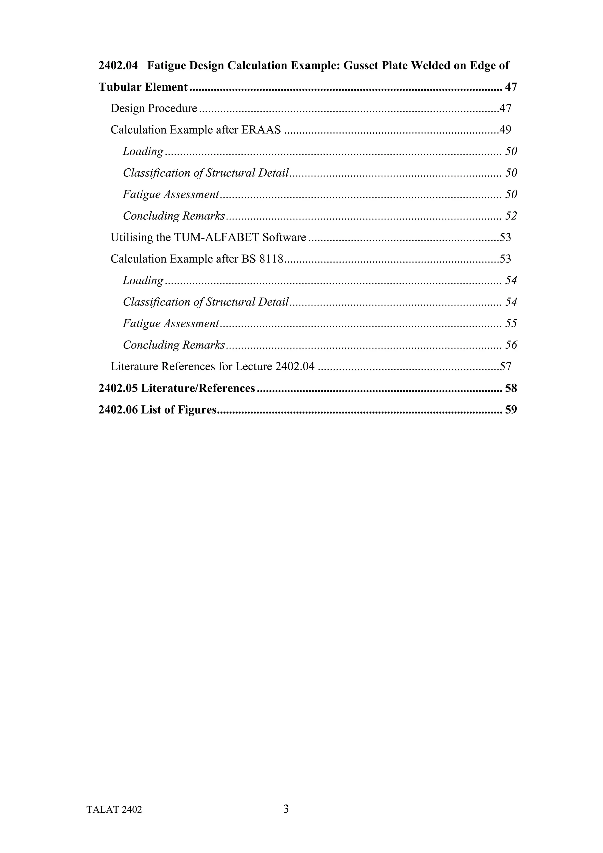 TALAT Lecture 2402: Design Recommendations for fatigue loaded ...
