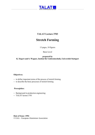 TALAT Lecture 3703: Stretch Forming | PDF