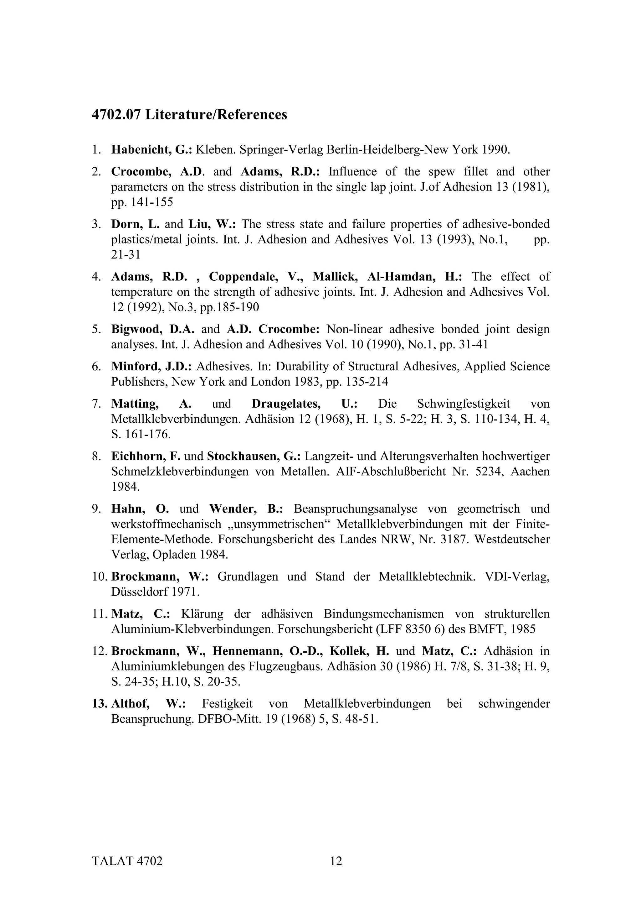 TALAT Lecture 4702: Factors Influencing the Strength of Adhesive Joints ...