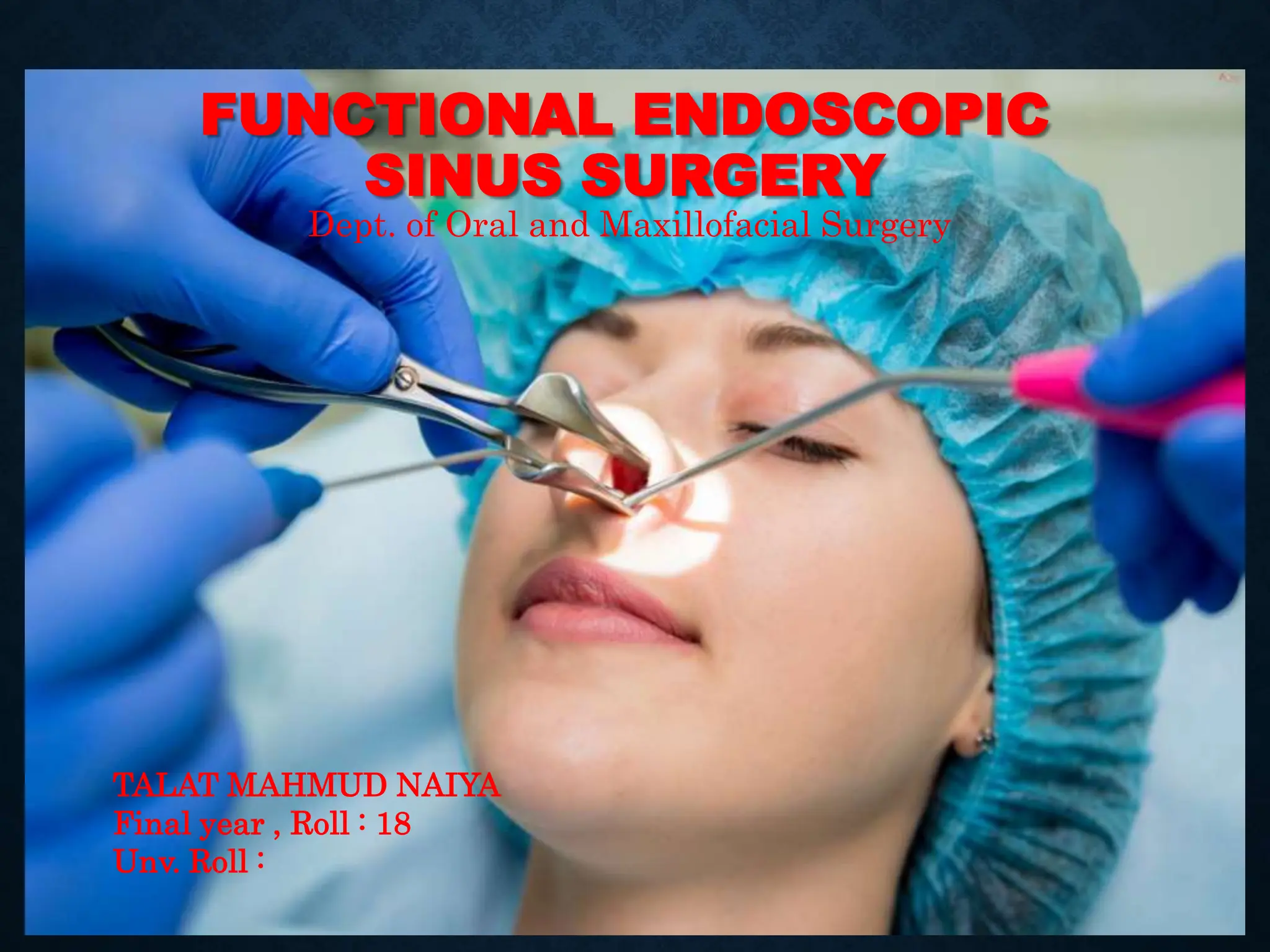 functional endodontic sinus surgery project | PPTX