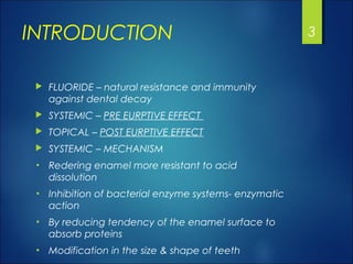 systemic fluorides -Dr TALAT NAZ | PPT