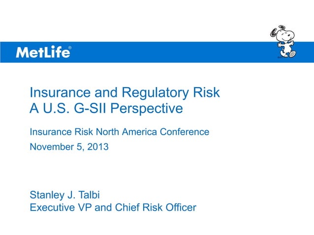 Insurance and Regulatory Risk A U.S. G-SII Perspective: Stanley J ...