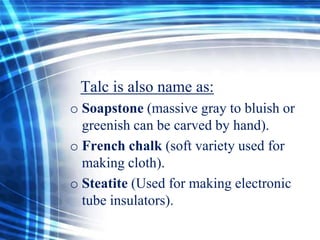 Talc | PPTX | Geology | Science