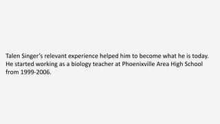 Talen Singer - An Insightful and Driven Leader.pdf